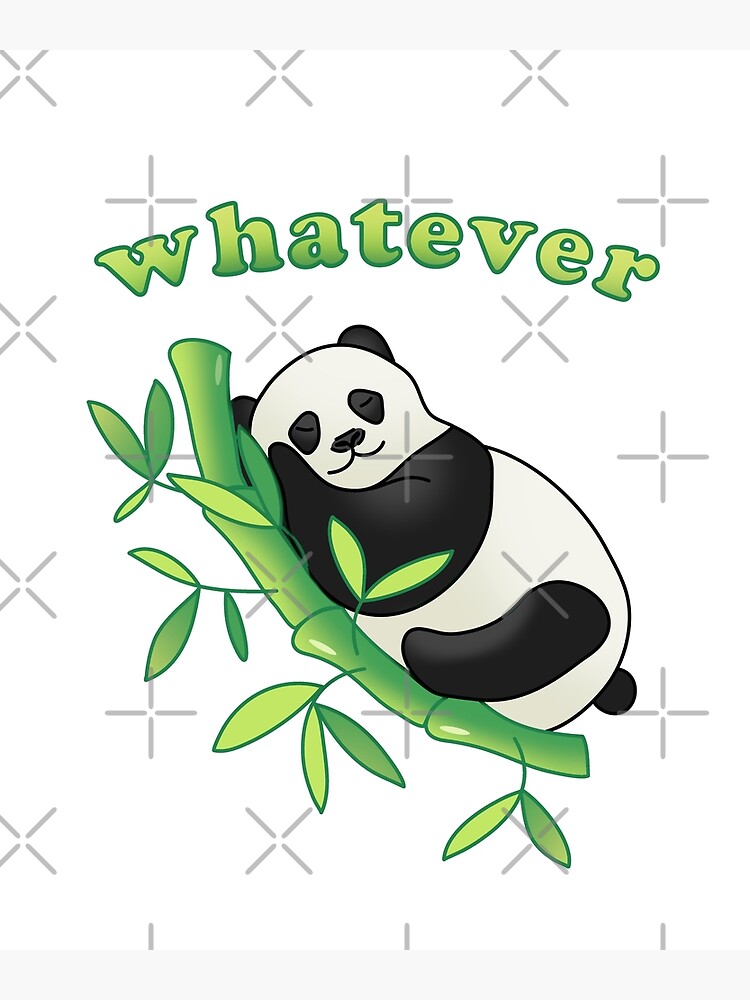"WHATEVER funny panda sleeping on bamboo" Poster for Sale by ...