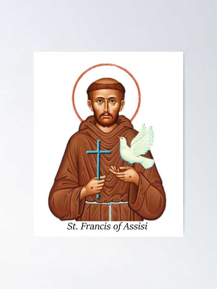 "St. Francis of Assisi" Poster by pdhand-designs | Redbubble