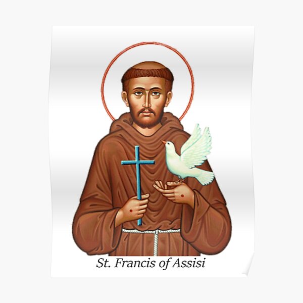 "St. Francis of Assisi" Poster by pdhand-designs | Redbubble