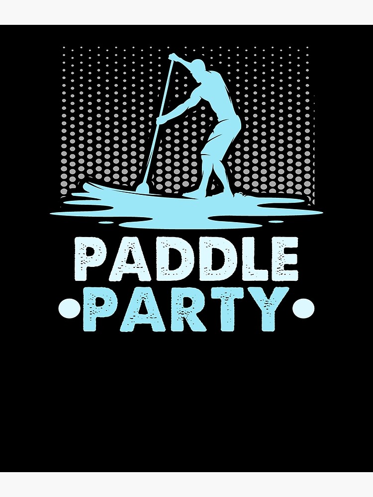 "SUP Stand up Paddle Design SUP Board Paddling" Poster for Sale by ...