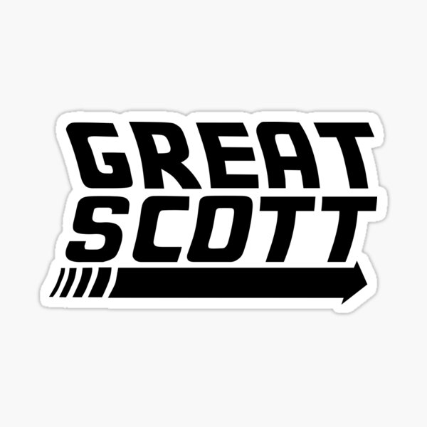 "Great Scott!" Sticker for Sale by ThePepperPants | Redbubble