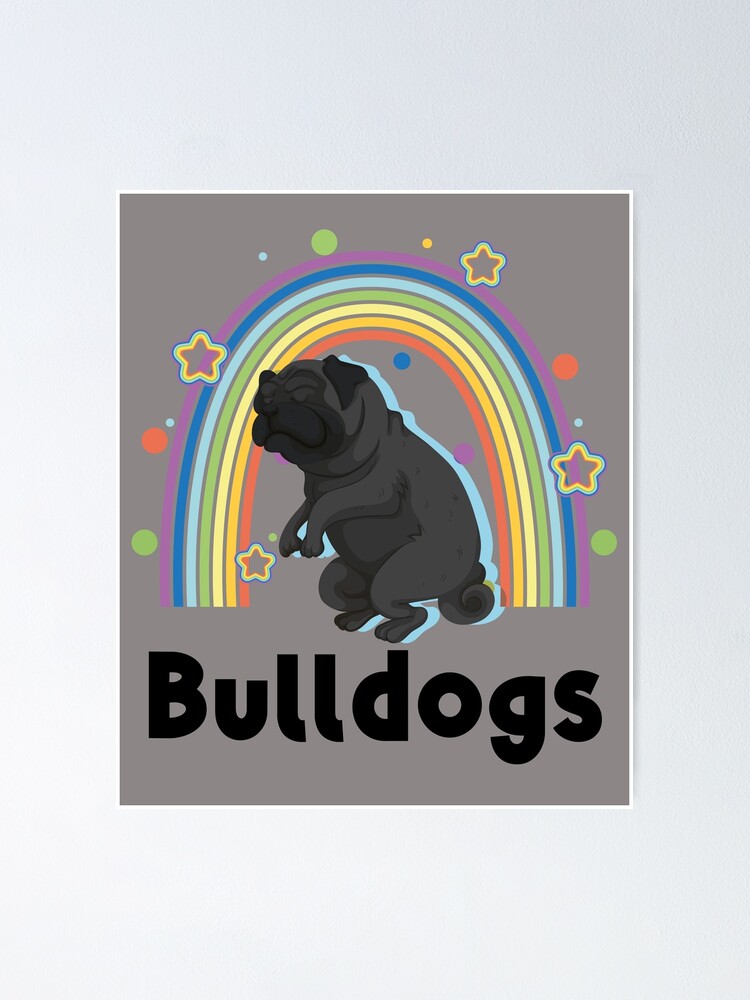 "National Bulldogs Are Beautiful Day Essential" Poster by PIN4ATZz ...