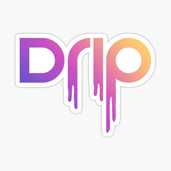 "DRIP merch" Sticker by ApolloWear | Redbubble
