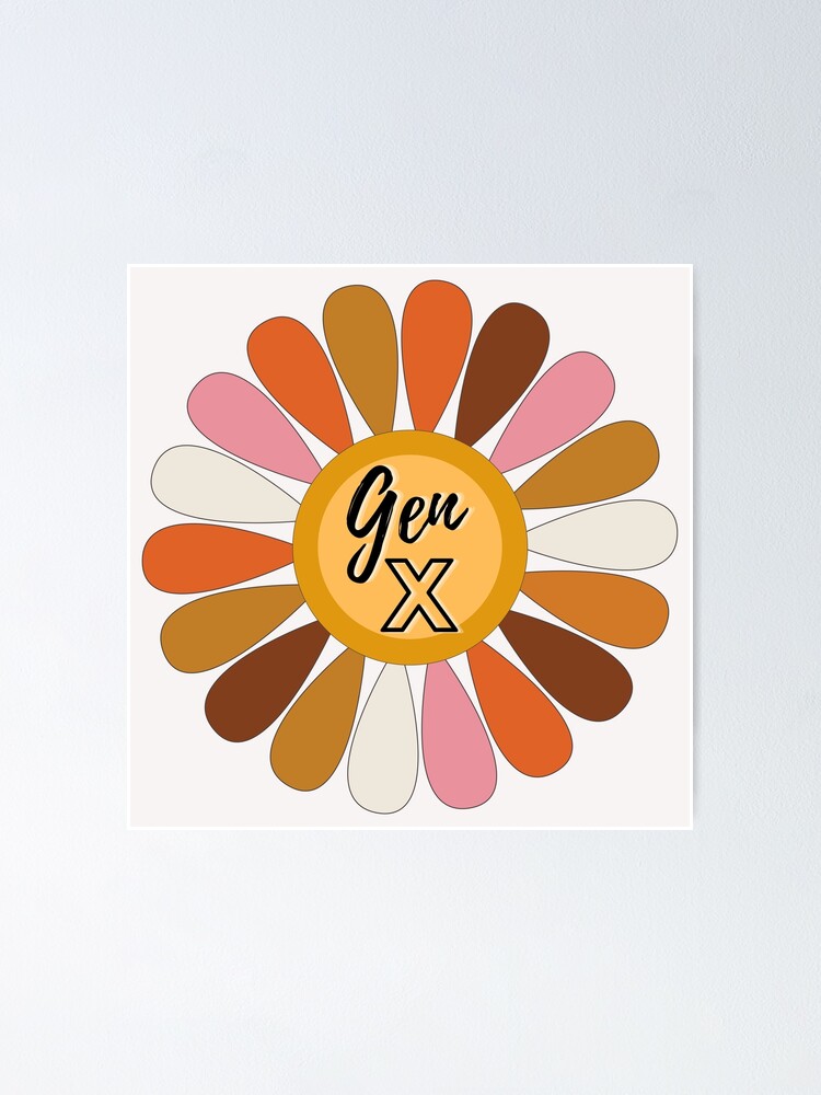 "Generation X 60s 70s Retro Flower Power" Poster by GenXcentric | Redbubble