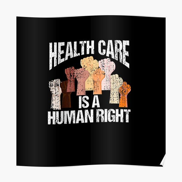 "Health Care Is A Human Right bumper sticker car" Poster for Sale by ...