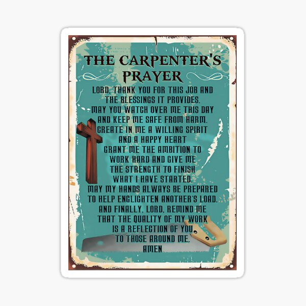 " carpenters prayer lord thank you for this job" Sticker for Sale by ...