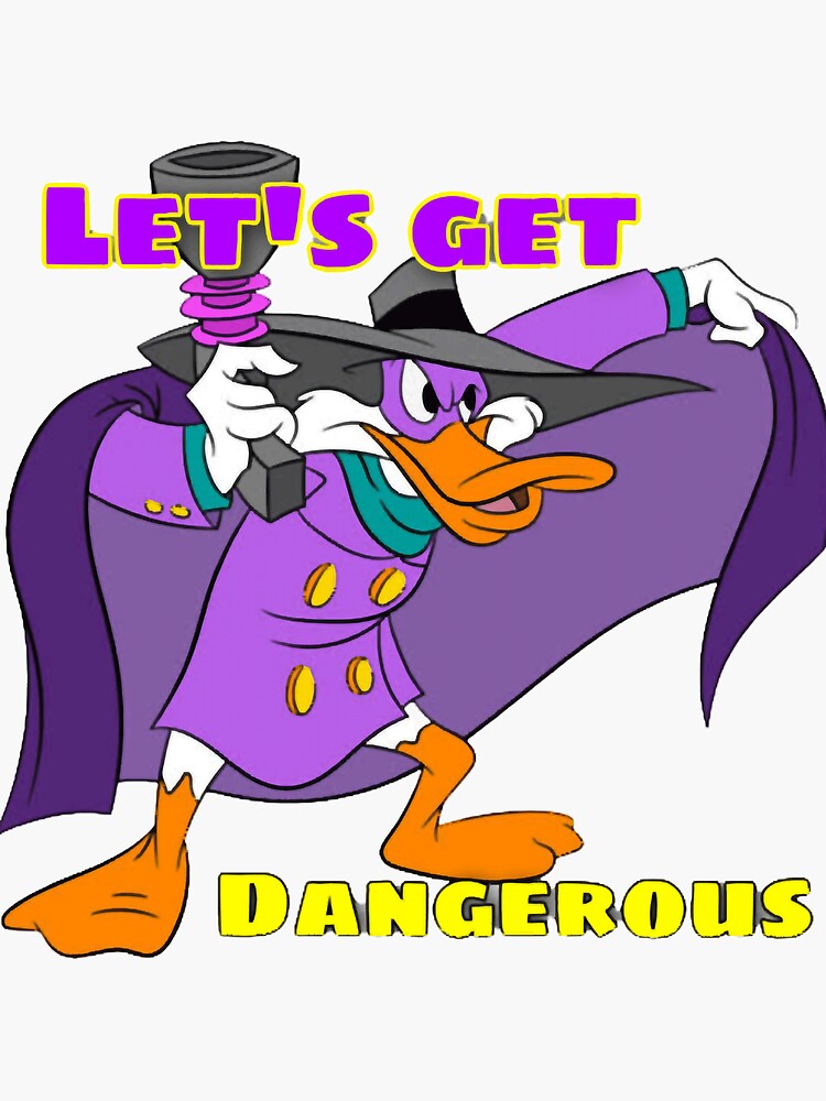 "Darkwing Duck lets get dangerous - cartoon Classic " Sticker by ERICJAMIESON7 | Redbubble