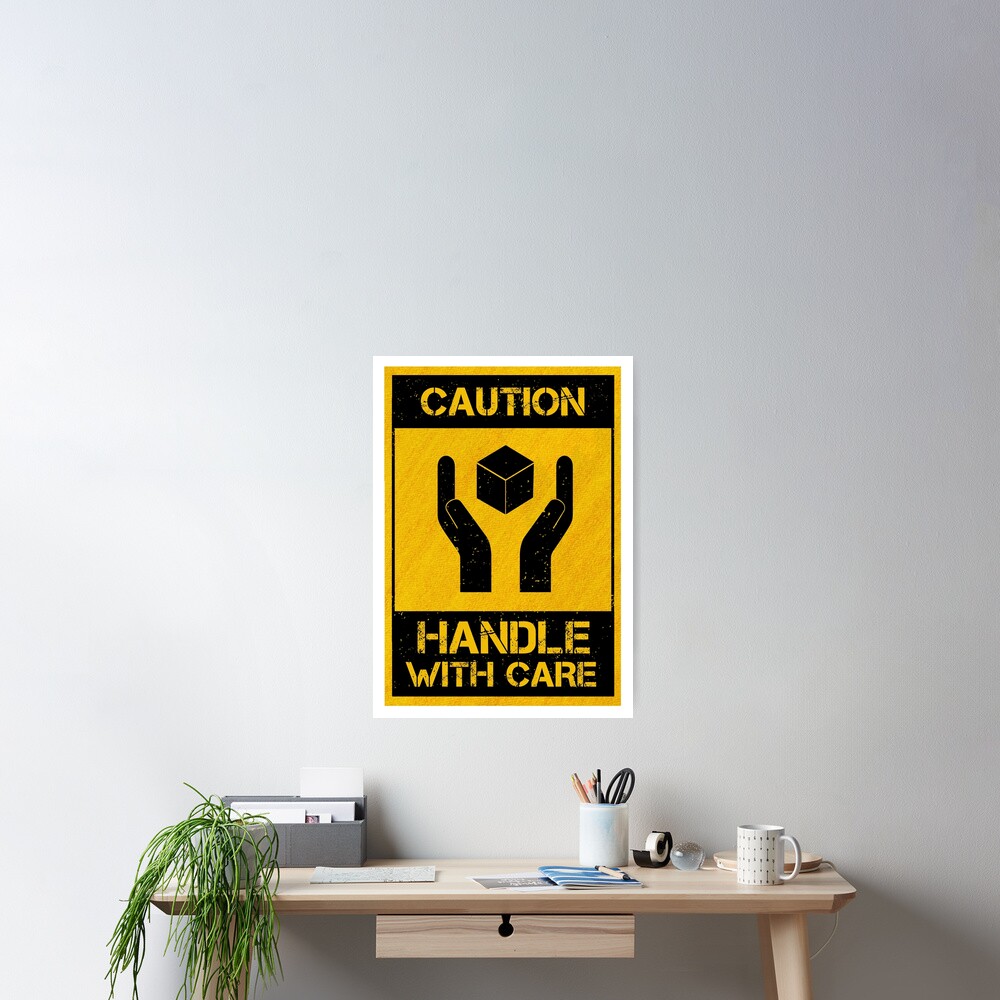 "Handle with care" Poster for Sale by Sundaymarket | Redbubble