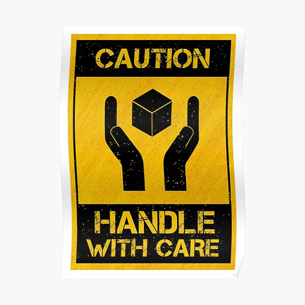 "Handle with care" Poster for Sale by Sundaymarket | Redbubble