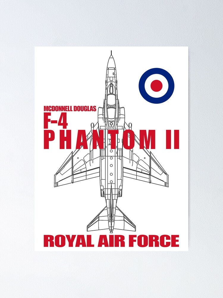 "F-4 Phantom II Royal Air Force" Poster for Sale by magazinecombate ...