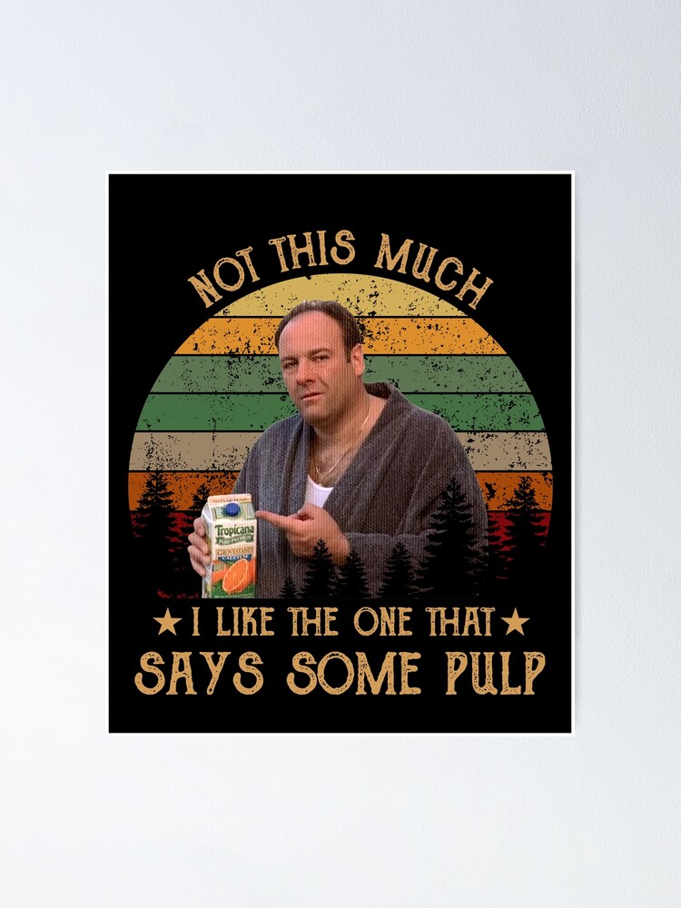 Póster «Los Soprano no me gusta mucho el que dice algunas películas de ...