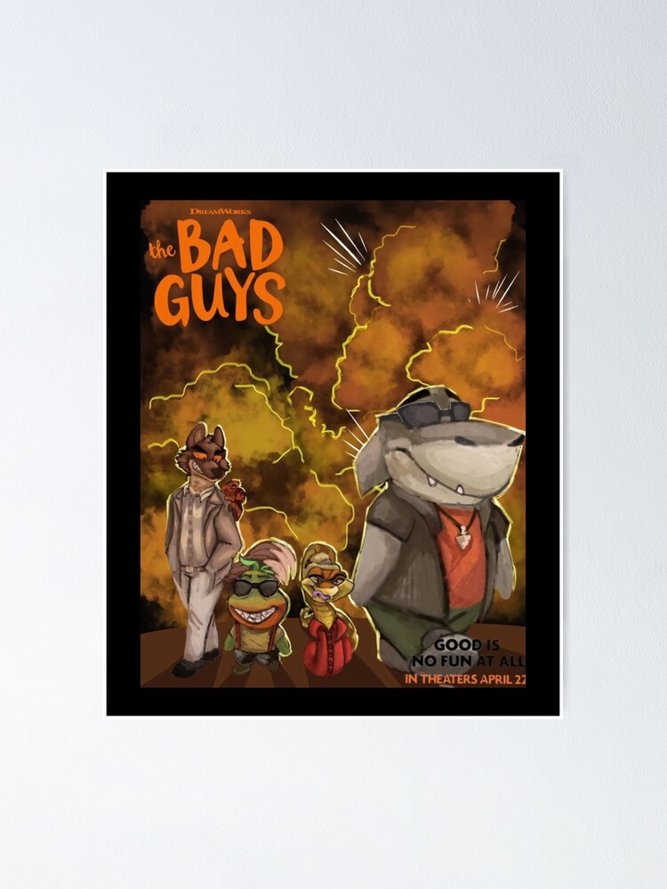 "bad guys fan art" Poster for Sale by HongThamkaisa | Redbubble
