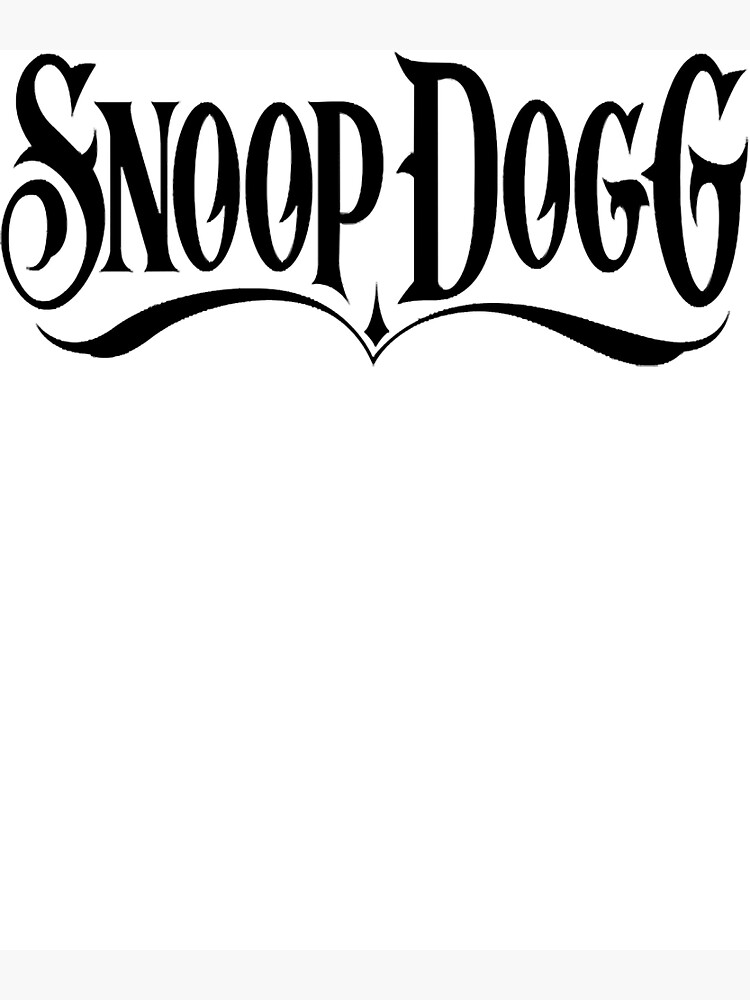 "Snoop Dogg logo" Poster by DanielGeehring6 | Redbubble
