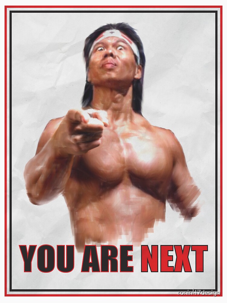 "Chong Li - You are NEXT!" Essential T-Shirt for Sale by ronin47design ...