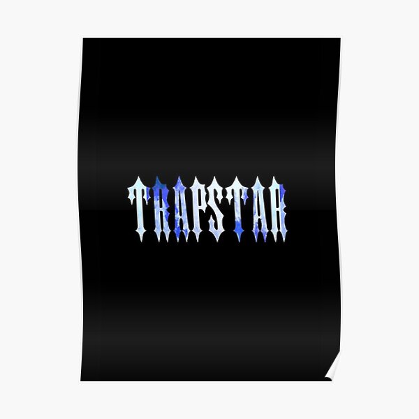"trapstar " Poster for Sale by Jasollard | Redbubble