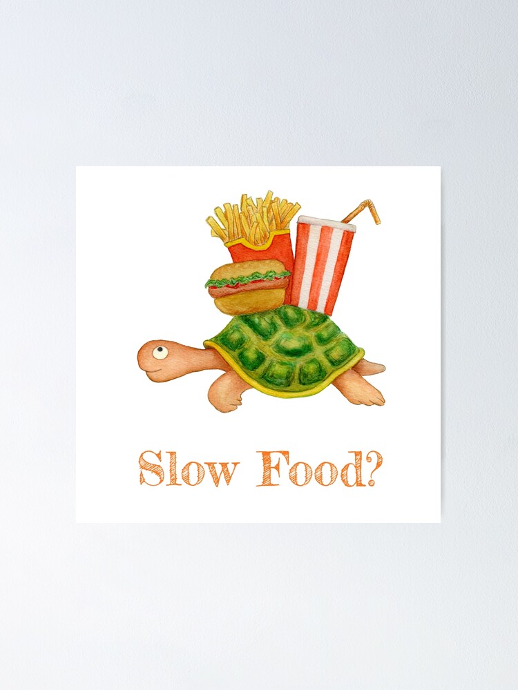 "Slow Food" Poster by JosepMestrtes | Redbubble