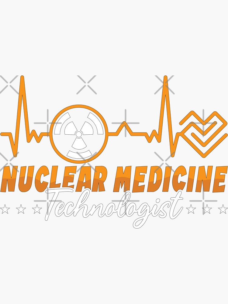 "Radiology Tech Nuclear Medicine Technologist Xray" Sticker by ...
