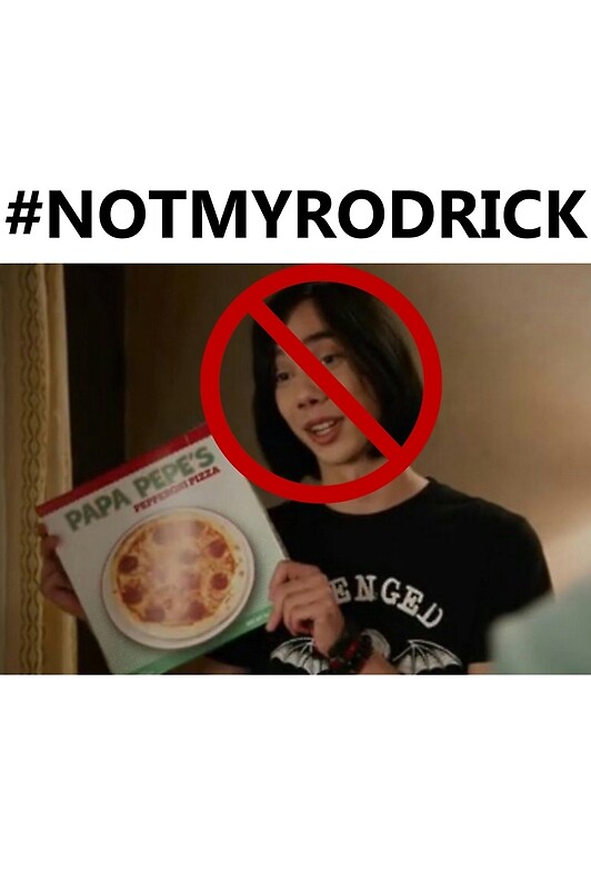 "NOT MY RODRICK" by igbusiness | Redbubble