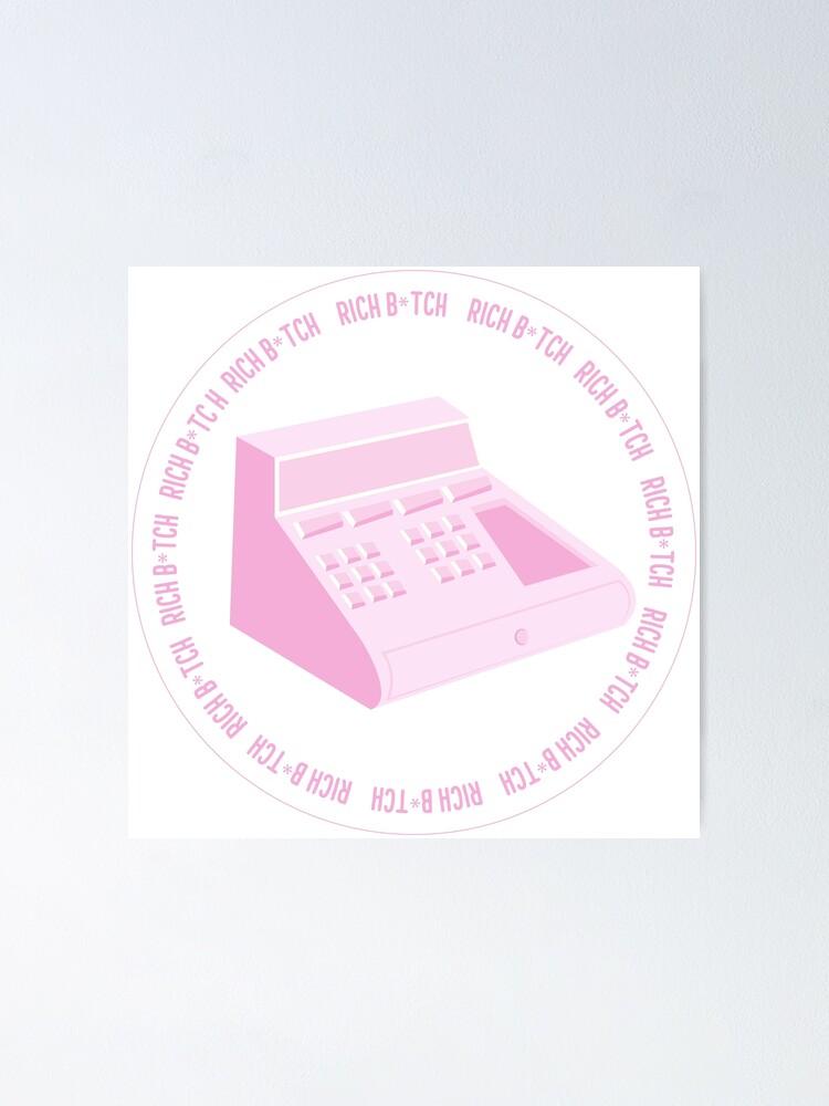 "Rich Btch" Poster for Sale by ValkyrieSwitch | Redbubble