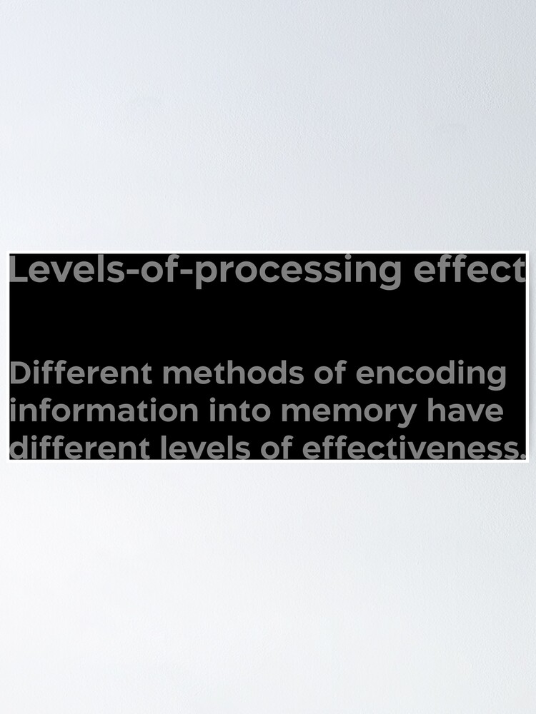 "Levels-of-processing effect grey" Poster for Sale by EdimQuotes ...