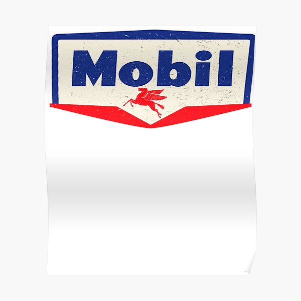 "Mobil oil Vintage sign - logo 1950 " Poster for Sale by ChrisDuane70 ...