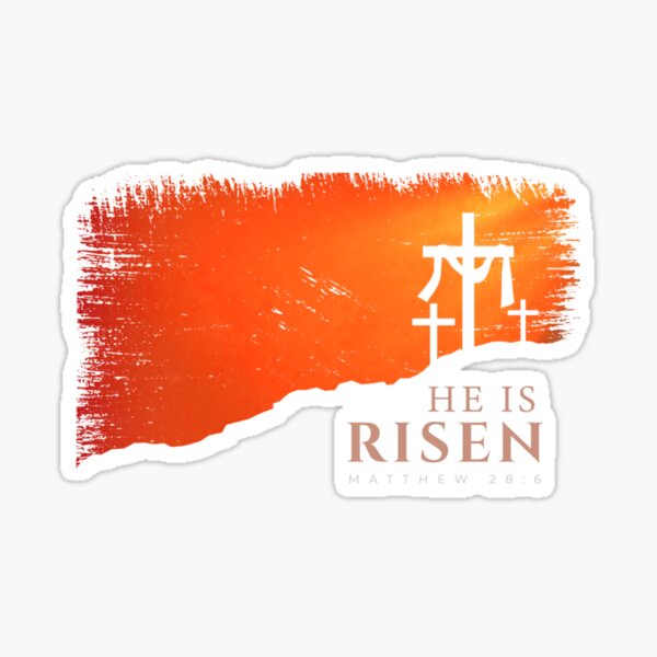 "He is Risen " Sticker by MikuCha | Redbubble
