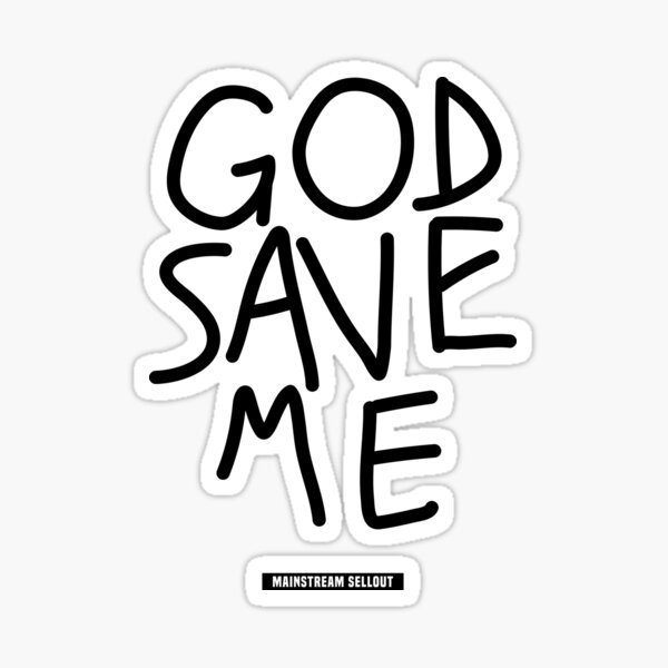 "God Save Me Inspired Design from Mainstream Sellout Album Gift for ...