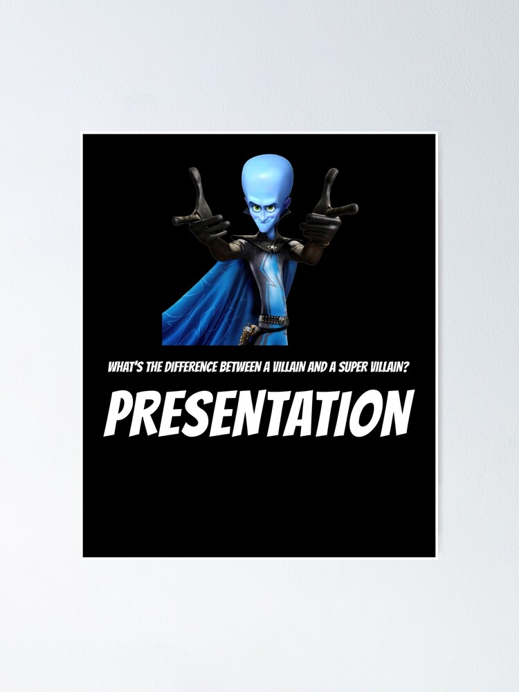 "Megamind Presentation" Poster for Sale by LubeHen | Redbubble