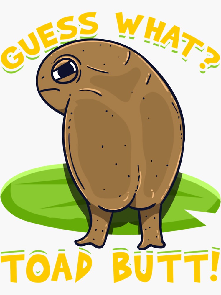 "Funny Guess What Toad Butt! for Girl and Boy Who Love Toads " Sticker ...