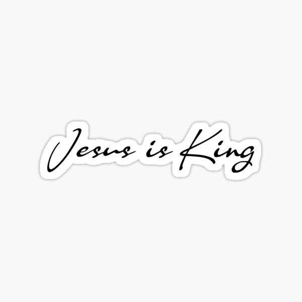 "Jesus is King - Cursive Type" Sticker by RedLetters | Redbubble