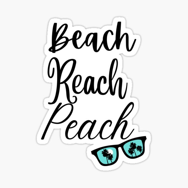 "Beach, reach, peach" Sticker by AndreeaPetrut | Redbubble