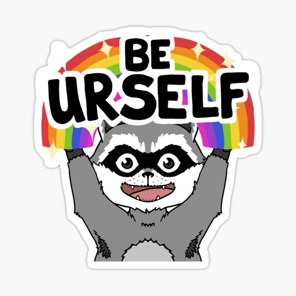 "BE Urself" Sticker for Sale by WeirdOwU | Redbubble