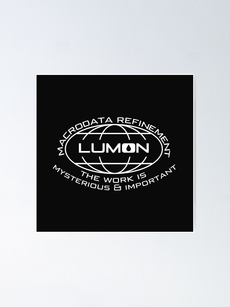 "Lumon Industries Logo Macrodata Refinement Severance Tv Show" Poster by Stickerm4ni4 | Redbubble