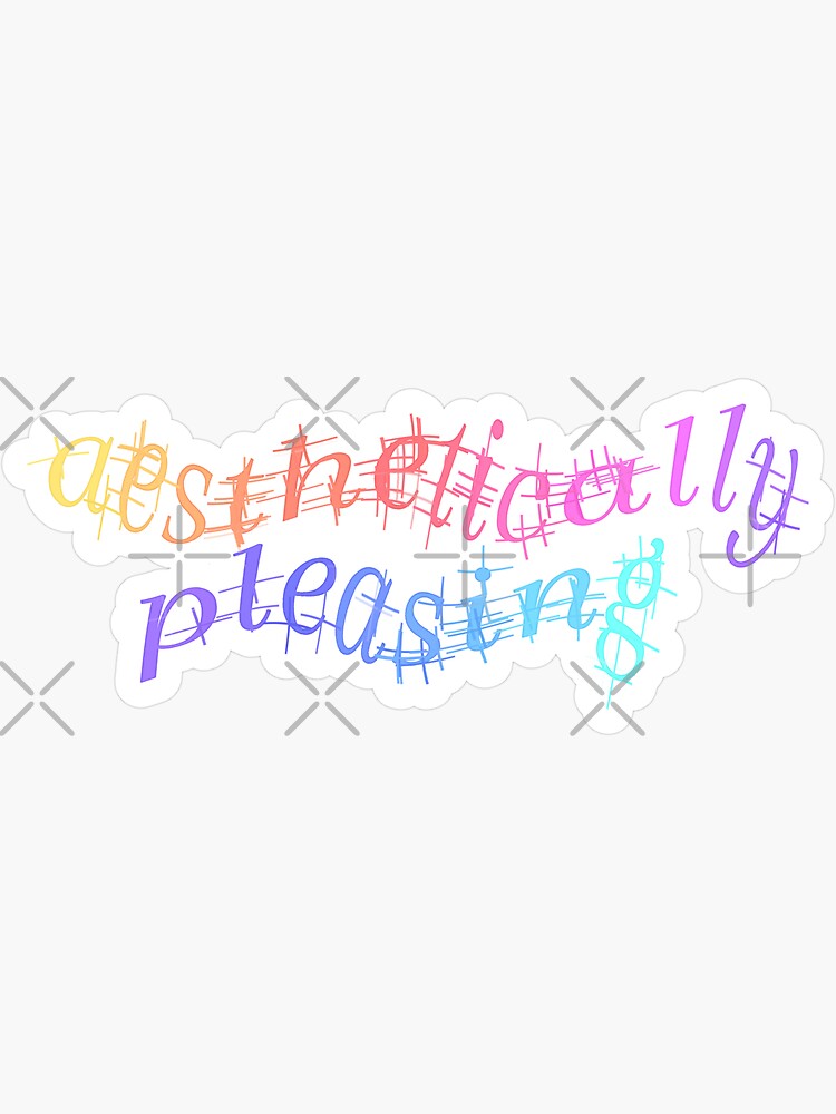 "Aesthetically pleasing art" Sticker by Loveartse | Redbubble