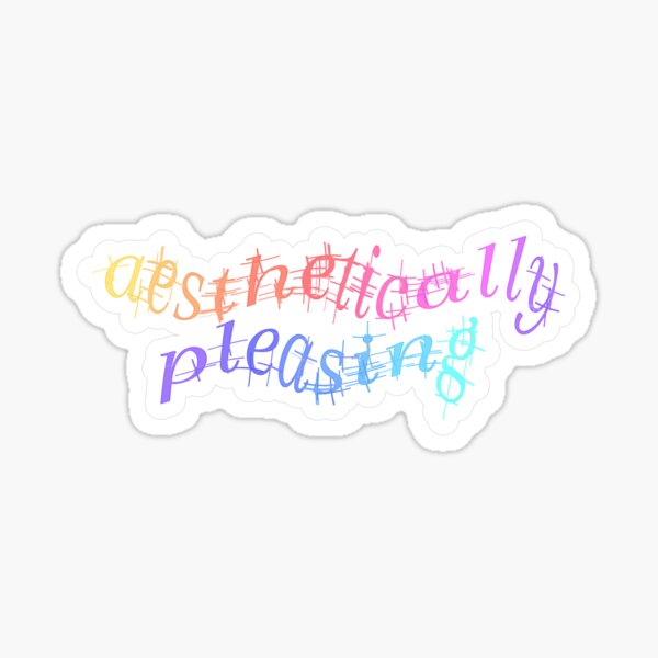 "Aesthetically pleasing art" Sticker by Loveartse | Redbubble