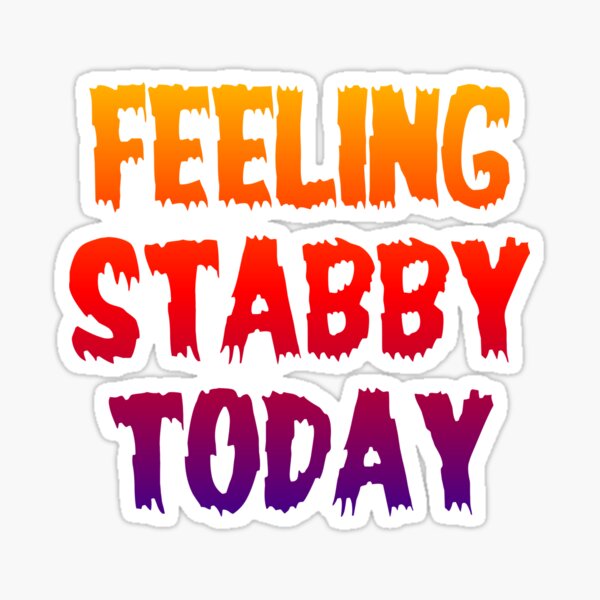 "Feeling Stabby Today in Pop Art colours " Sticker by CristalleLisa ...