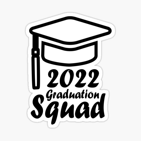 "2022 graduation squad" Sticker by SE-design- | Redbubble
