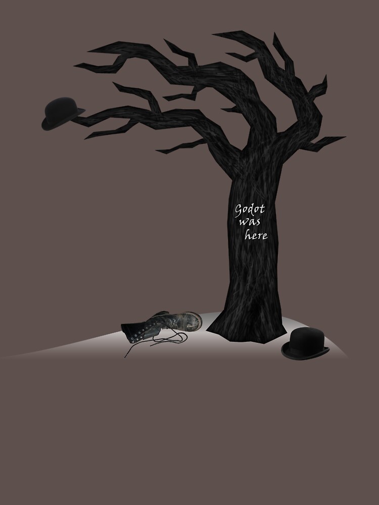 "Waiting for Godot - Godot Was Here" T-shirt for Sale by auntysocial ...