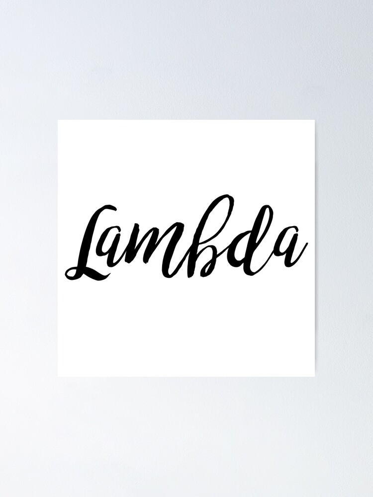 Póster «Lambda - Letra griega negra cursiva» de ralzeedotes | Redbubble