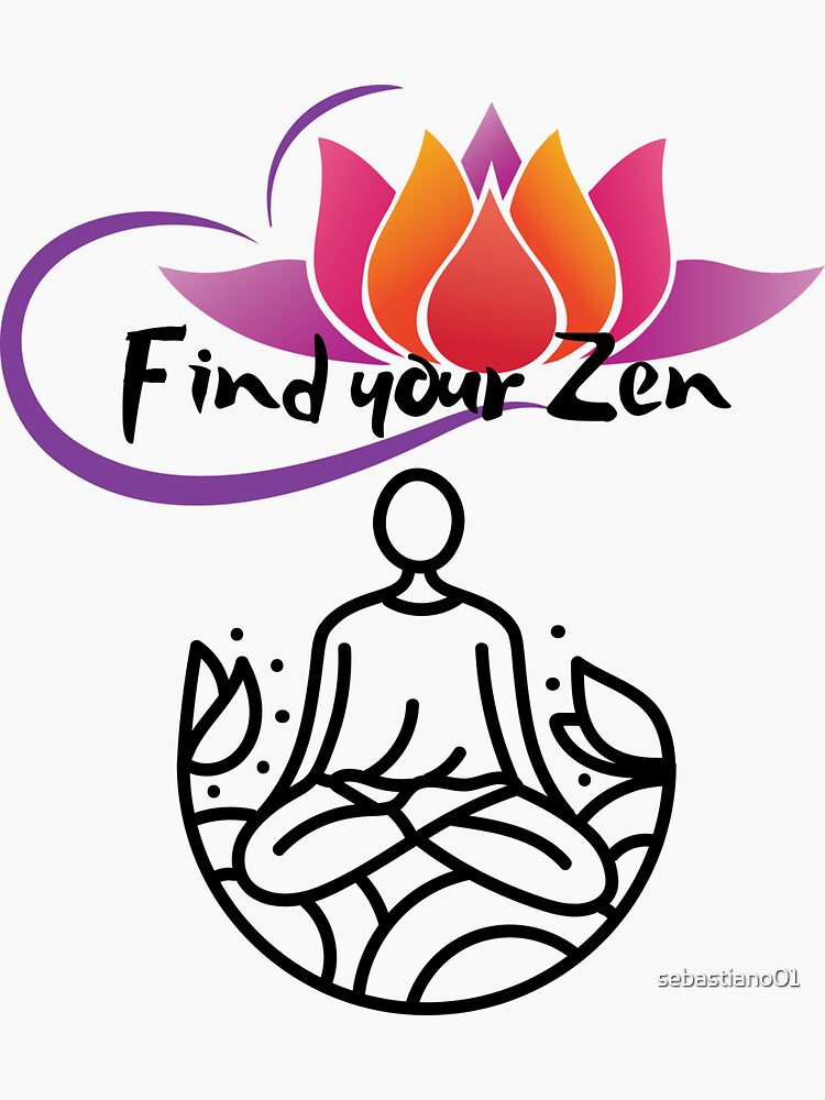 "Find Your Zen" Sticker for Sale by sebastiano01 | Redbubble