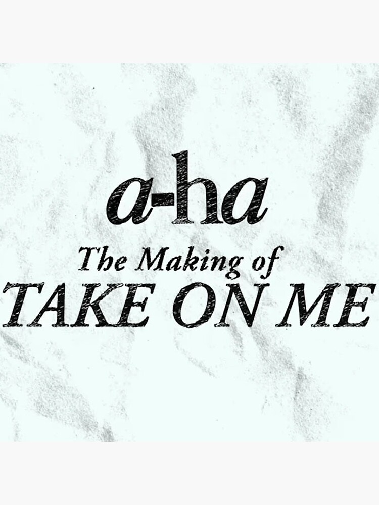 "aha take on me a-ha band" Sticker for Sale by cksonnan | Redbubble
