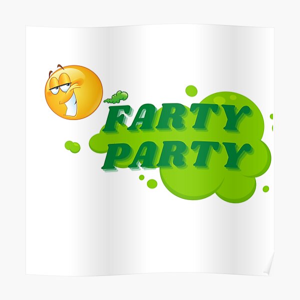 "FARTY PARTY, funny and cheeky emoji farting green " Poster for Sale by ...