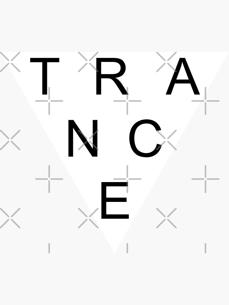 "TRANCE" Sticker by chaoskandy | Redbubble