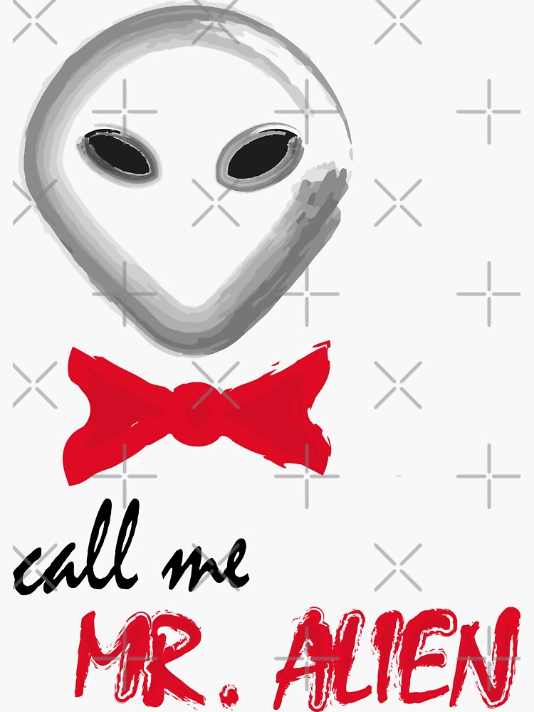 "MR. ALIEN" Sticker by ALLFORDESIGN | Redbubble