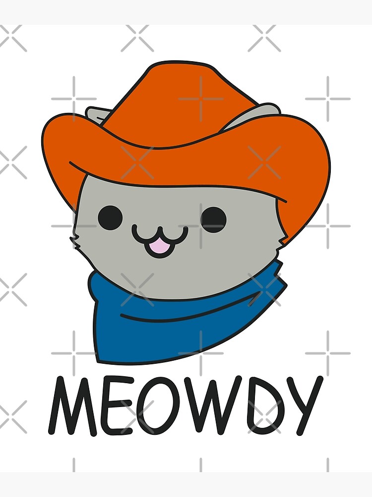 "Meowdy Shirt Meowdy Texas Cat Meme" Poster for Sale by creatordesigns1 ...