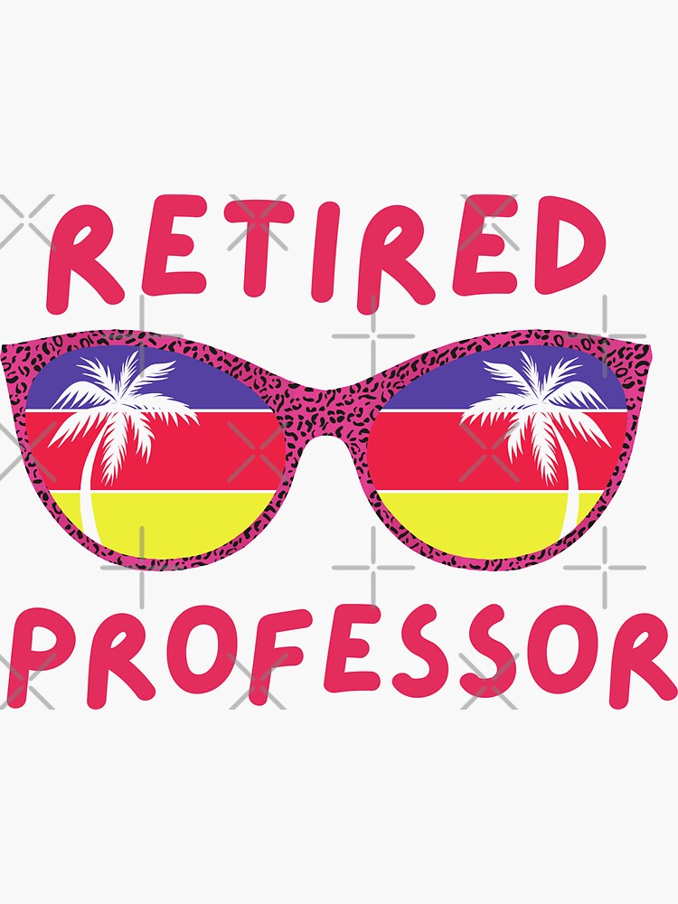 "Retired Professor - Professor Emeritus,Teaching, Happy Retirement ...