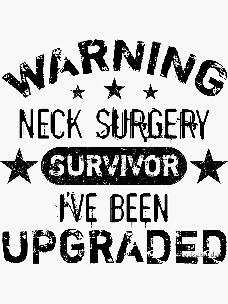 "Neck Surgery Humor Upgraded" Sticker for Sale by thepixelgarden ...