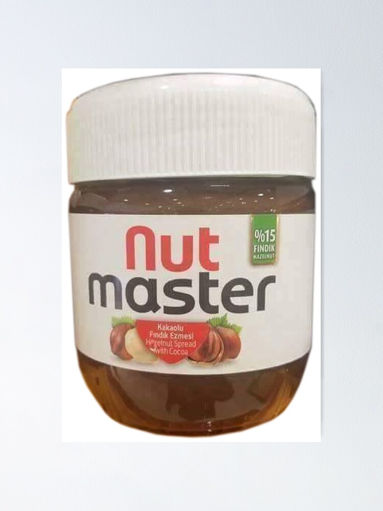 "Nut Master" Poster for Sale by oatmael | Redbubble