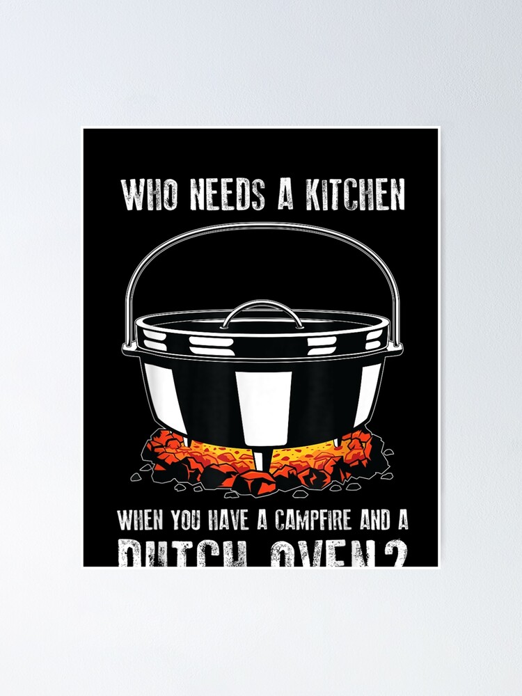 "Kitchen Outdoor Campfire Cooking Dutch Oven" Poster for Sale by ...