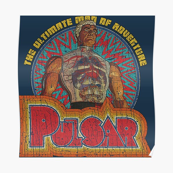 "Pulsar The Ultimate Man of Adventure 1976 " Poster for Sale by ...